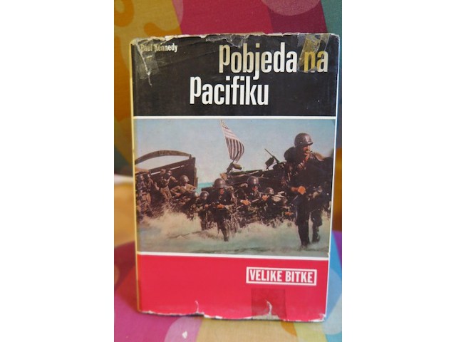 PAUL KENNEDY / POBJEDA NA PACIFIKU