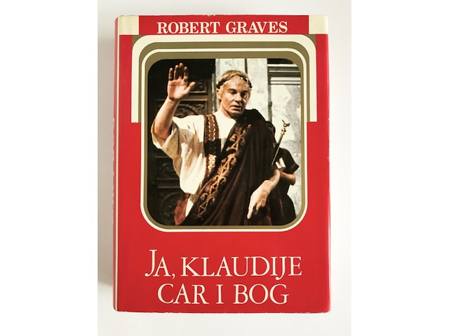 Robert Graves - Ja Klaudije, car i bog