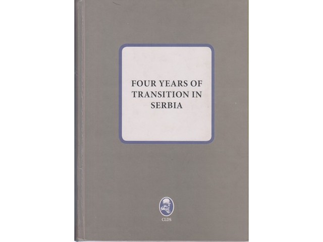 FOUR YEARS OF TRANSITION IN SERBIA