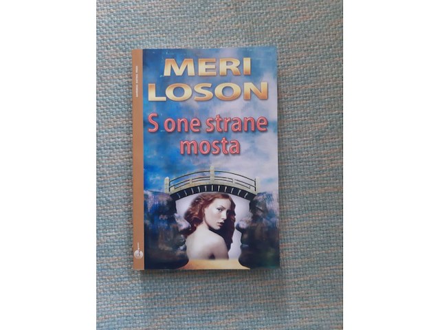 Meri Loson S one strane mosta
