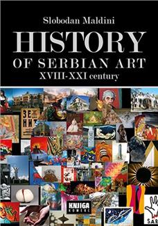 History of Serbian Art, XVIII - XXI Century