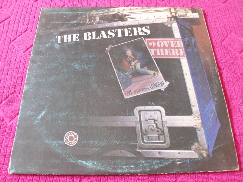 THE BLASTERS-Over There (Live At The Venue-London)