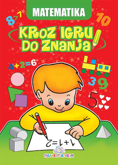 Matematika - Kroz igru do znanja (bosanski)