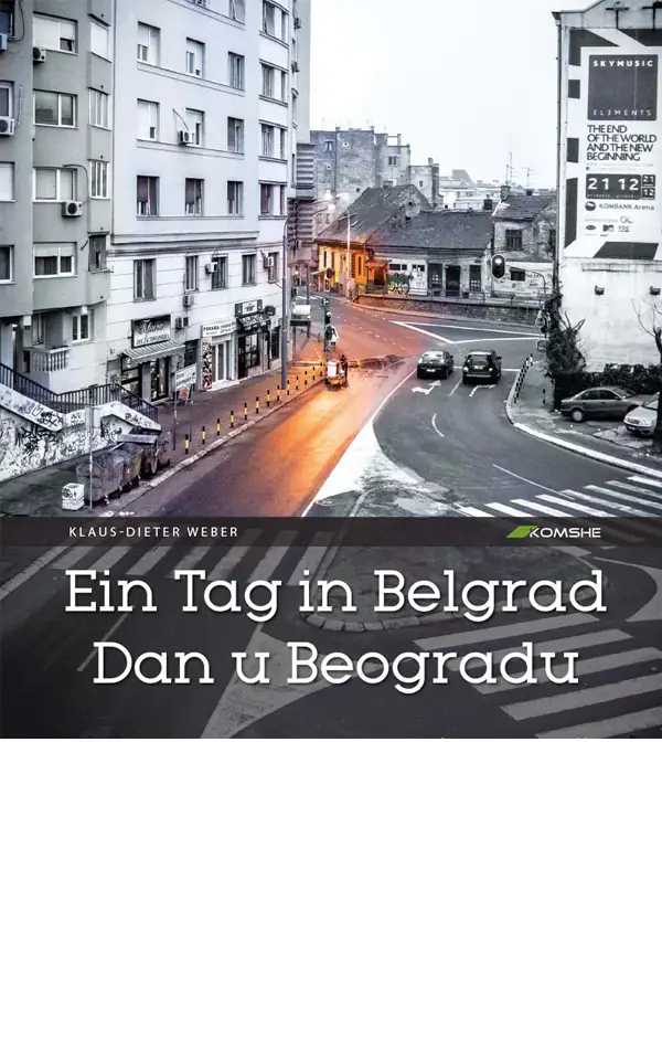 Ein Tag in Belgrad / Dan u Beogradu (tvrdi povez)
