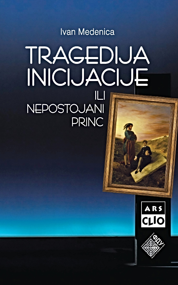 Tragedija inicijacije ili Nepostojani princ