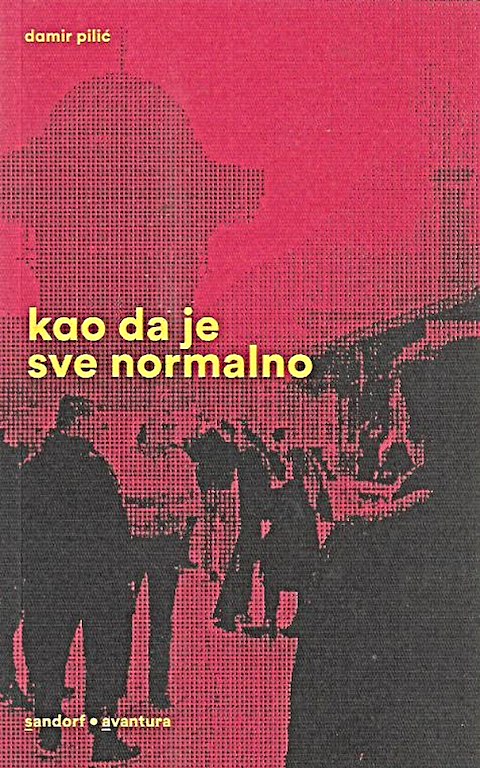 Kao da je sve normalno