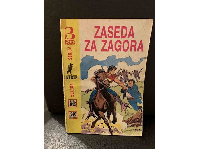 Zlatna serija 845 - zaseda za Zagora