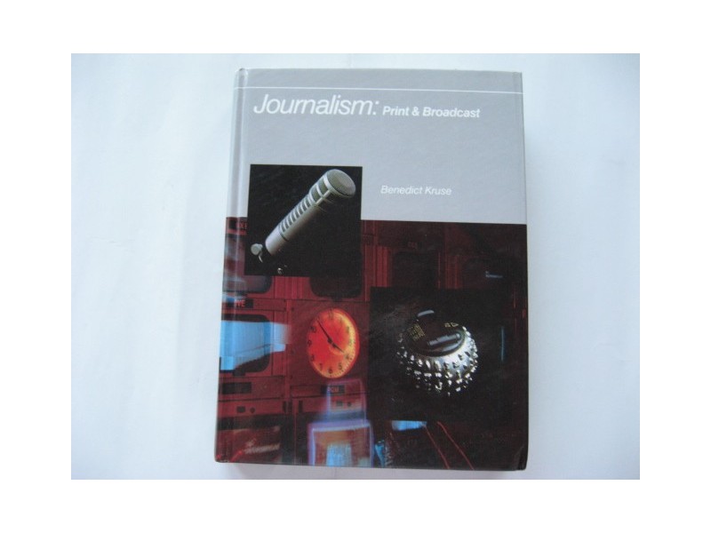 JOURNALISM: Print & Broadcast