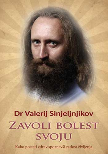 Zavoli bolest svoju – Valerij Sinjeljnjikov