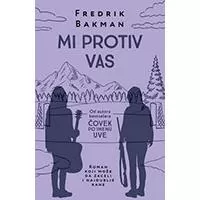 Mi protiv vas - Fredrik Bakman