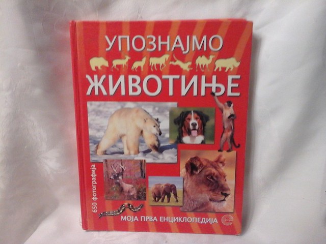 Upoznajmo životinje moja prva enciklopedija  650