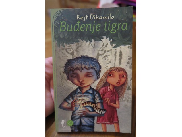 BUĐENJE TIGRA / KEJT DIKAMILO