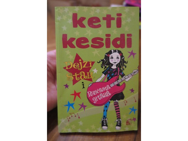 KETI KESIDI - DEJZI STAR I RUŽIČASTA GITARA