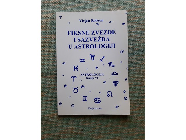 Vivian Robson Fiksne zvezde i sazvežđa u astrologiji