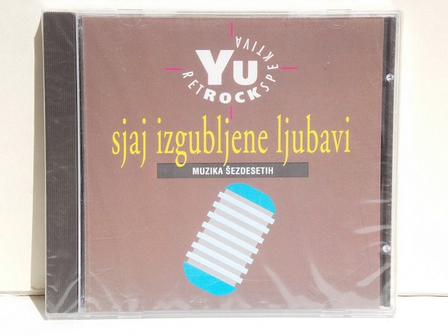 Sjaj Izgubljene Ljubavi - Muzika šezdesetih - Yu retroc