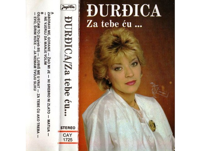 ĐURĐICA BARLOVIĆ - Za tebe ću...