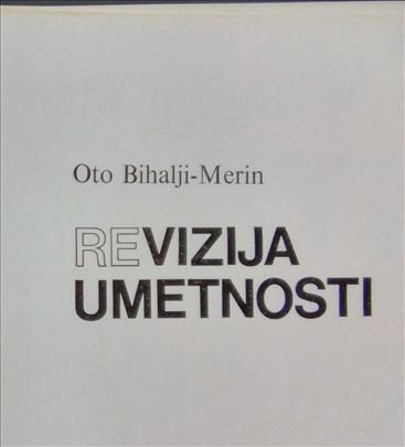 Revizija umetnosti Oto Bihalji-Merin