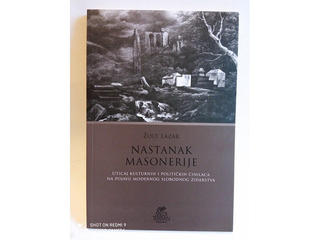 NASTANAK MASONERIJE - Žolt Lazar