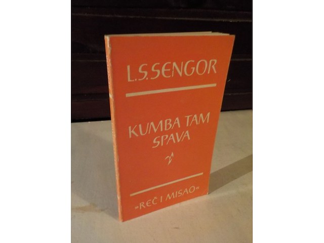 Leopold Sedar Sengor - Kumba Tam spava