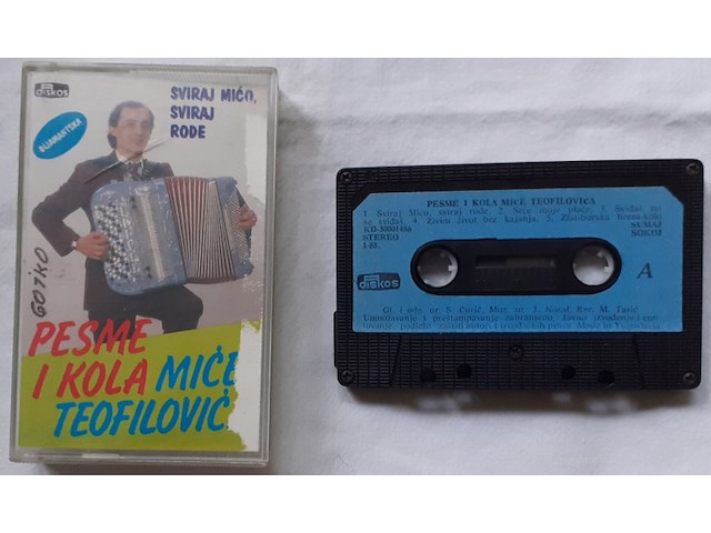 MICA  TEOFILOVIC  -  PESME  I  KOLA