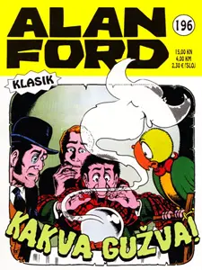 Strip agent Alan ford 196 -   Kakva gužva!