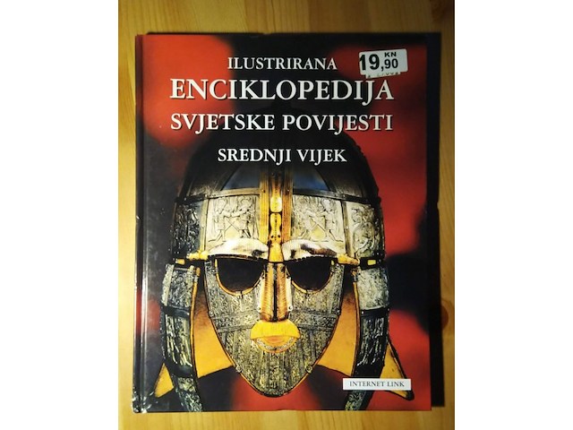 Ilustrirana encikopedija: Srednji vijek