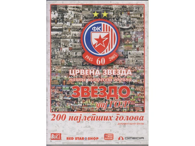 CRVENA ZVEZDA ZVEZDO DAJ GOL / 2OO NAJLEPŠIH GOLOVA