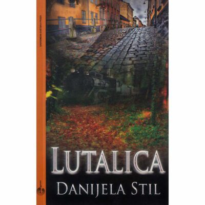 Lutalica – Danijela Stil