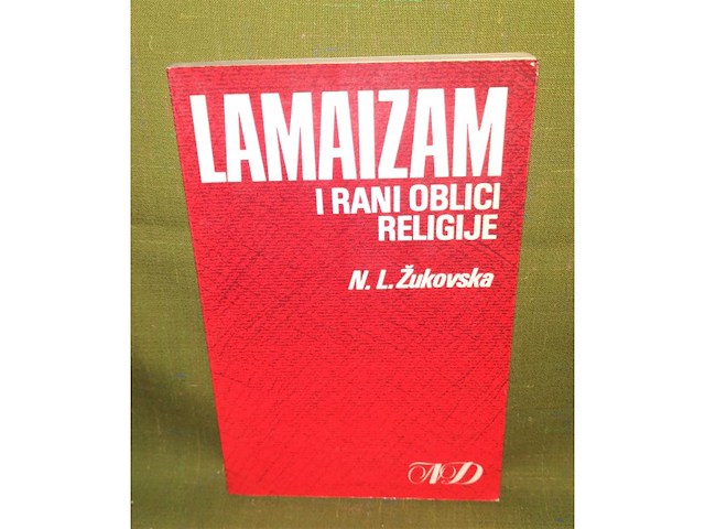 LAMAIZAM I RANI OBLICI RELIGIJE - N. L. ŽUKOVSKA