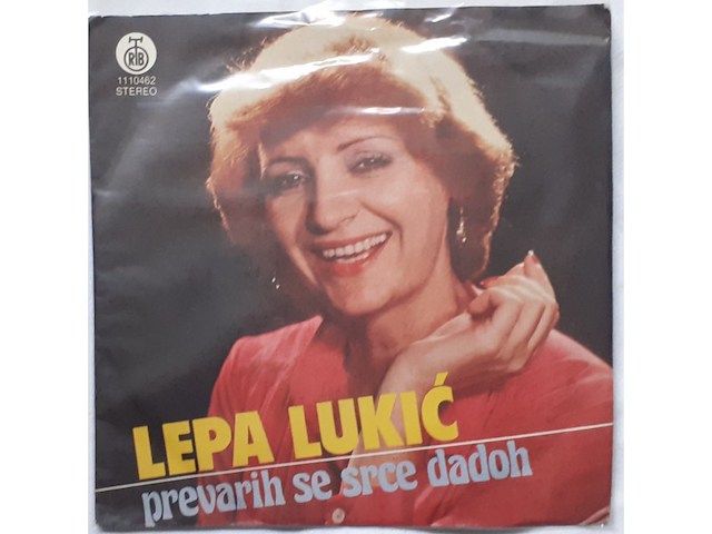 LEPA  LUKIC  -  PREVARIH  SE  SRCE  DADOH