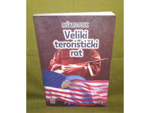 VELIKI TERORISTIČKI RAT - RIČARD FOLK