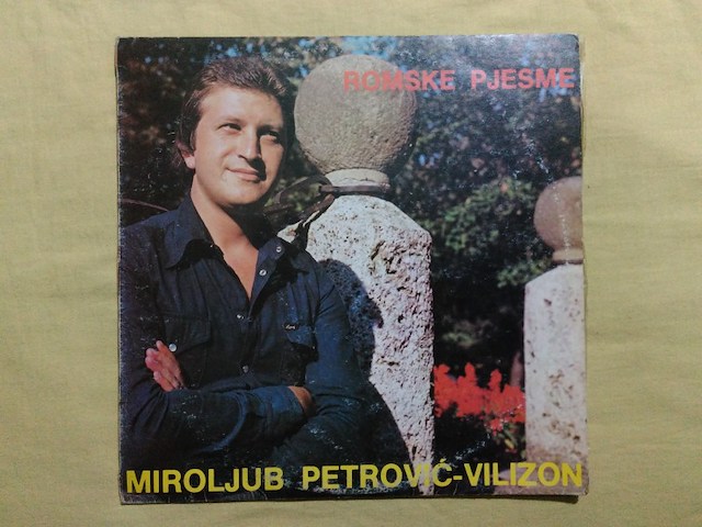 Miroljub Petrovic - Vilizon, Romske pjesme