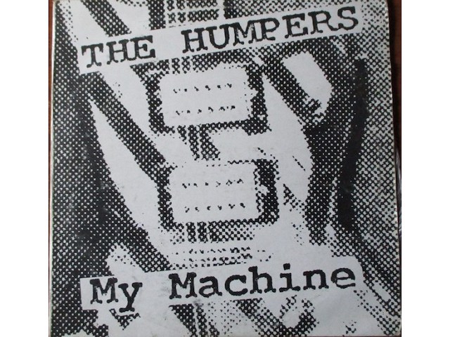 The Humpers-My Machine (1990)