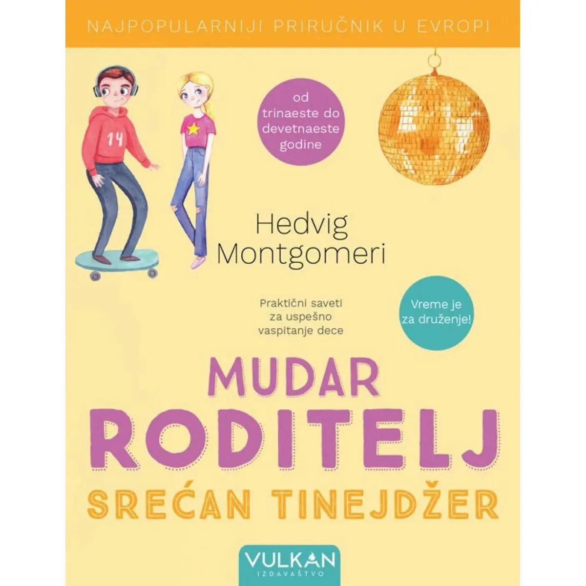 MUDAR RODITELJ – SREĆAN TINEJDŽER