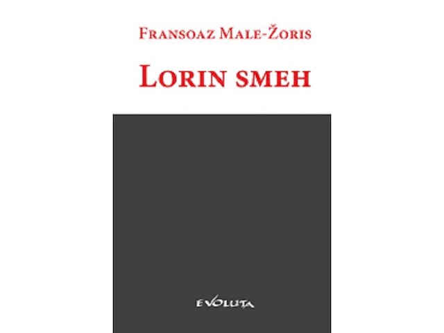 LORIN SMEH Fransoaz Male-Žoris