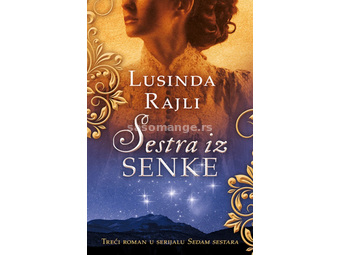 Sestra iz senke, Lusinda Rajli