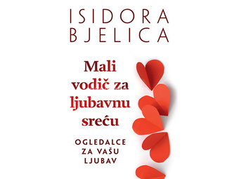 Mali vodič za ljubavnu sreću, Isidora Bjelica