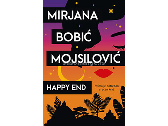 Happy End - Mirjana Bobić Mojsilović