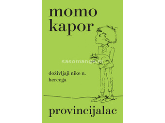 Provincijalac - Momo Kapor