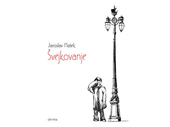 Švejkovanje - Jaroslav Hajšek