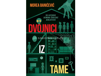 Dvojnici iz tame - Morea Banićević