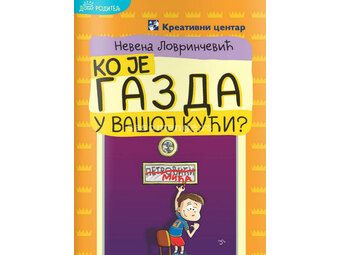 Ko je gazda u vašoj kući?