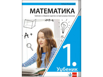 KLETT Matematika 1 - Udžbenik sa zbirkom zadataka za prvi razred gimnazije