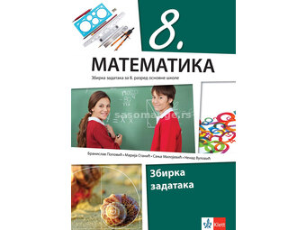 KLETT Matematika 8 - Zbirka zadataka za osmi razred