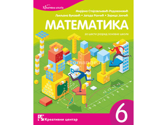 Matematika za šesti razred osnovne škole - Kreativni centar