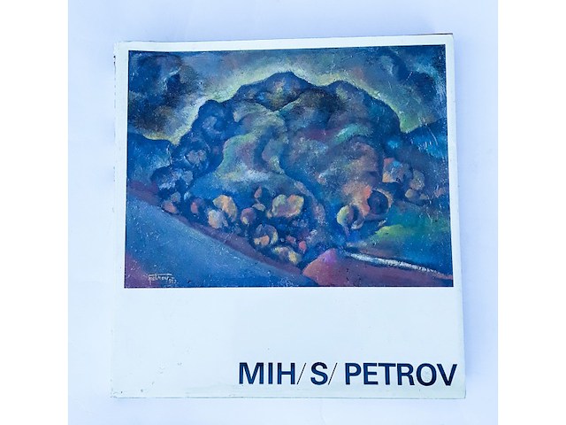 Mihailo S Petrovic – Monografija