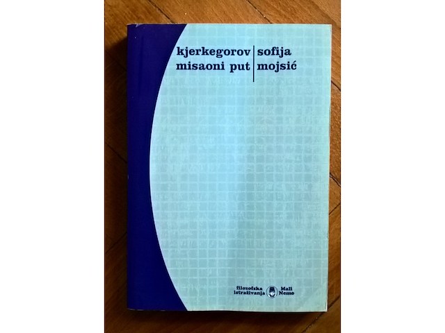 Kjerkegorov misaoni put, Sofija Mojsić