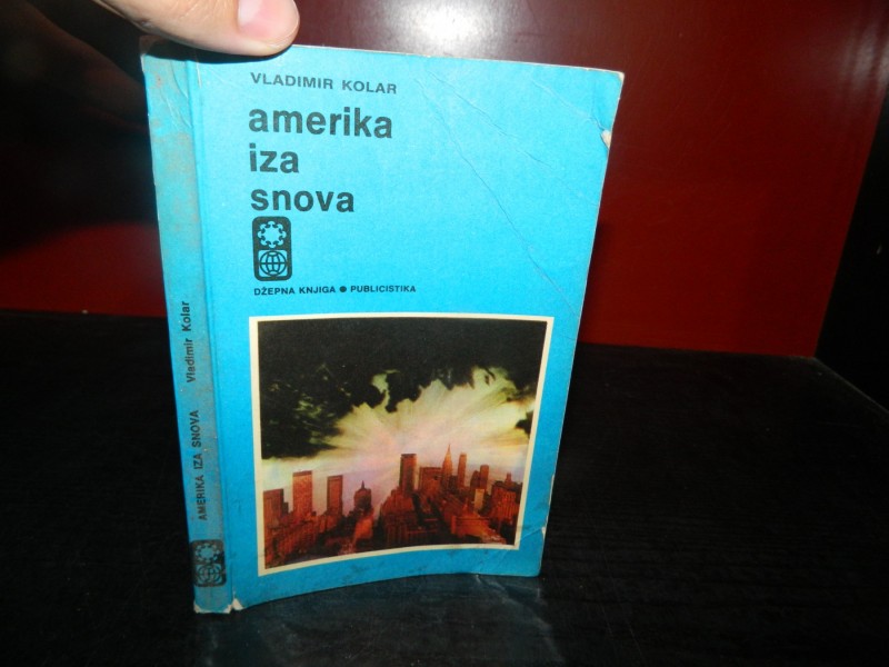 Amerika iza snova, Vladimir Kolar