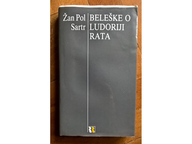 Beleške o ludoriji rata, Žan Pol Sartr