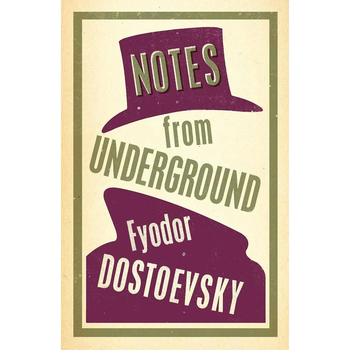 NOTES FROM UNDERGROUND